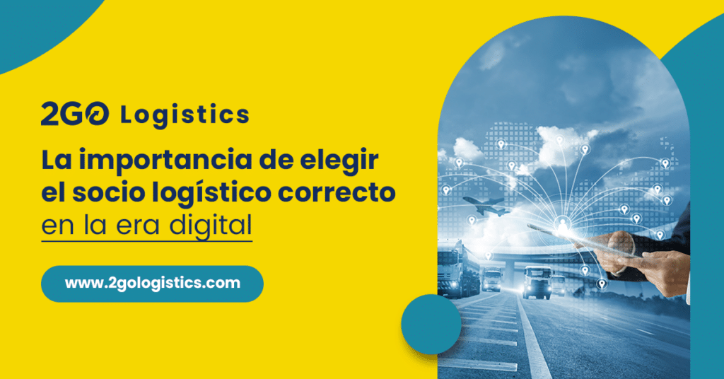 ¿Cómo elegir una empresa de logística en México en la era digital ...